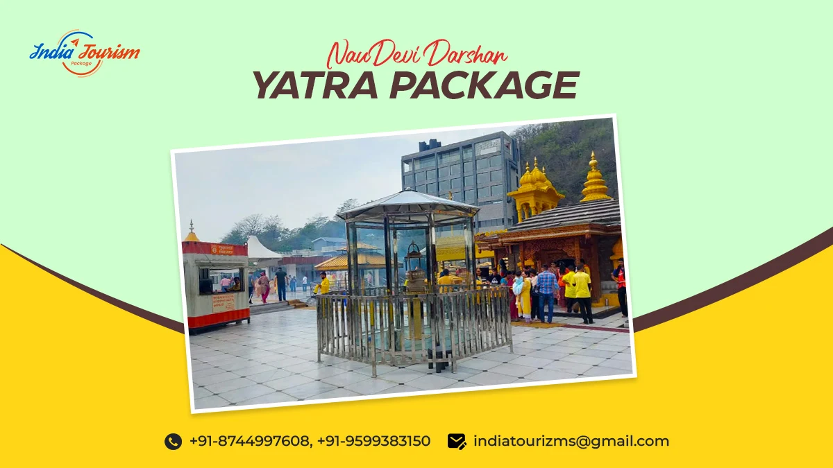 8 days Nau Devi Darshan Yatra Travel Itinerary – Custom Itinerary by ...